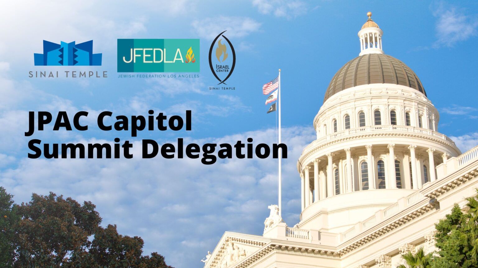 Join Sinai Temple & The Jewish Federation of Greater Los Angeles’ Delegation to the JPAC Capitol ...