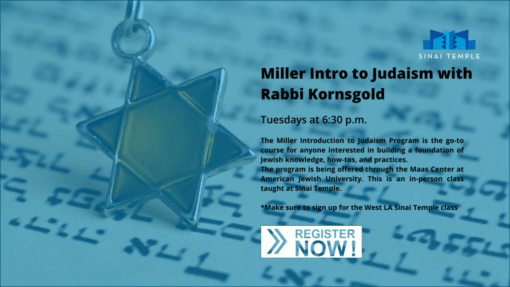 Miller Intro to Judaism with Rabbi Kornsgold - Sinai Temple